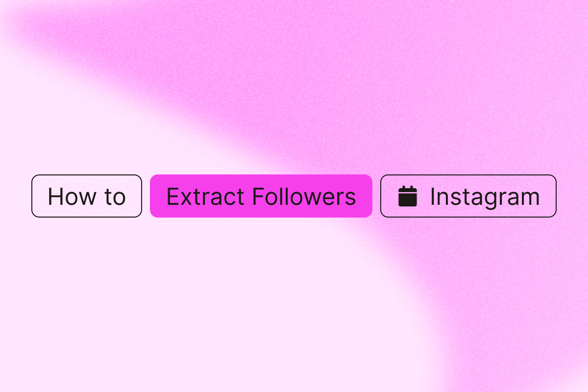 How to Extract The Instagram Followers of Your Account - PhantomBuster Blog